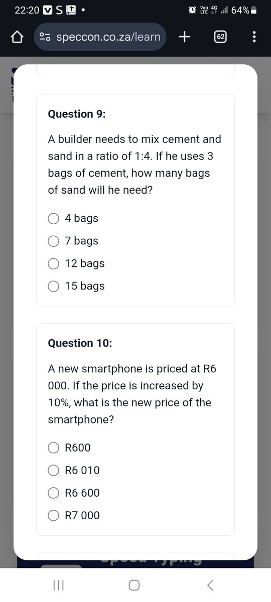 Question 9: A builder needs to mix cement and sand in a ratio of 1:4. If