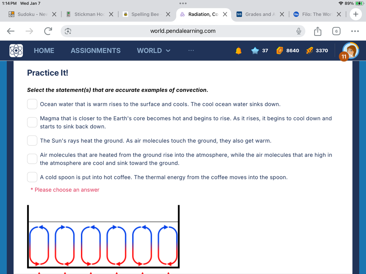 Select the statement(s) that are accurate examples of convection. Ocean