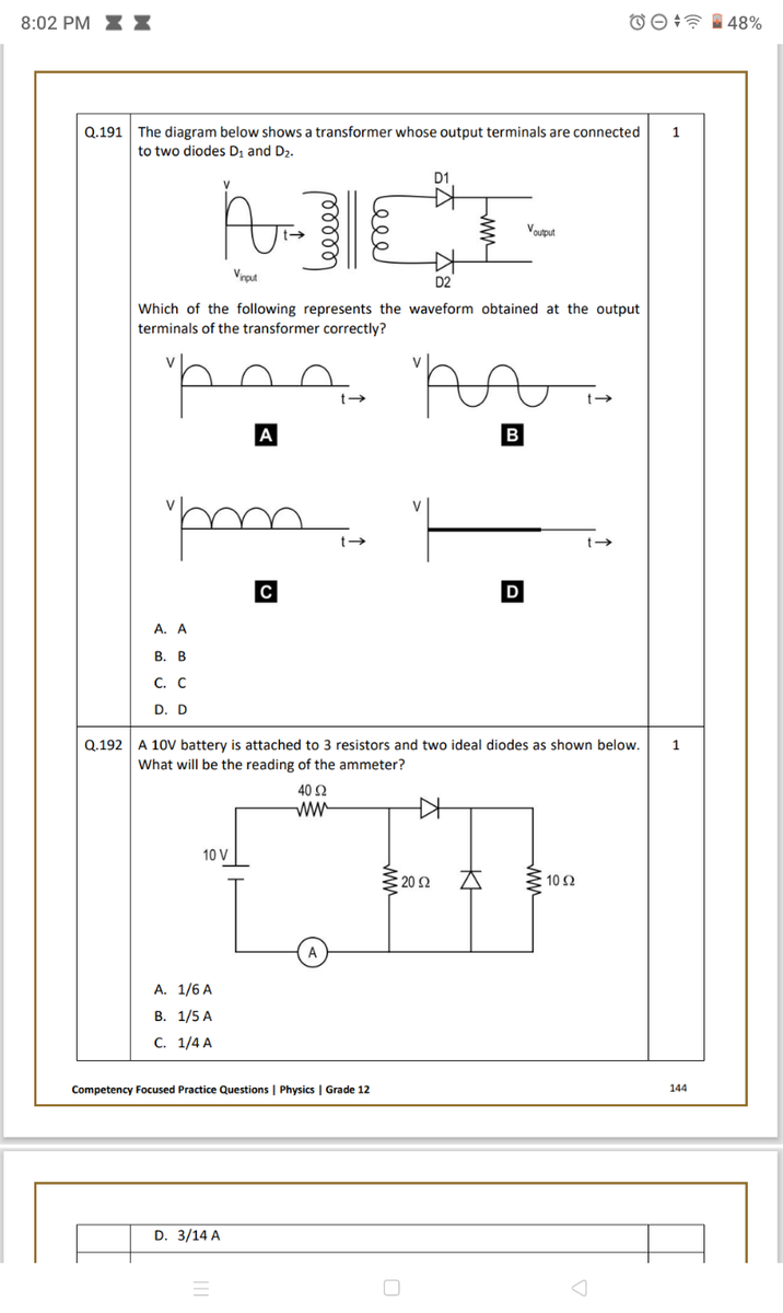 Q.191 The diagram below shows a transformer whose output terminals are co..