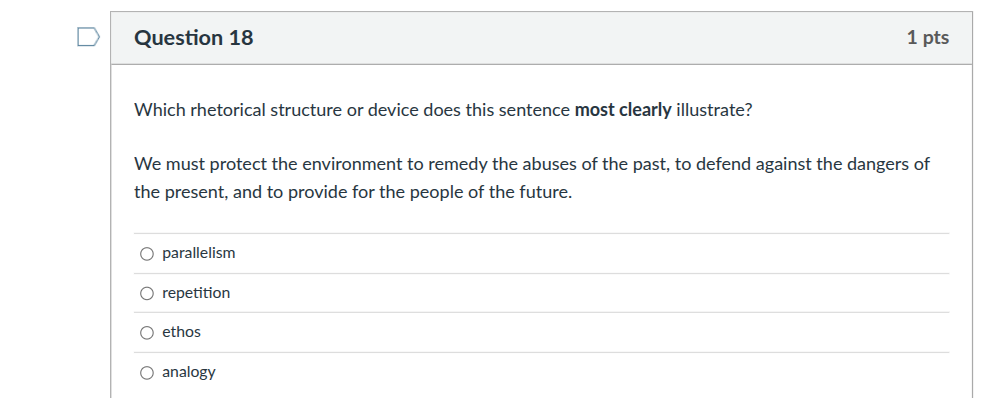 Which rhetorical structure or device does this sentence most clearly illu..
