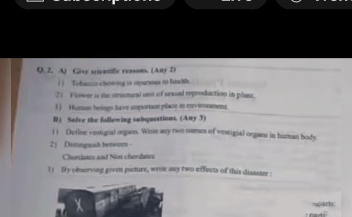 Q.2 A) Give scientific reasons. (Any 2) 1) Tobacco chewing is injurious