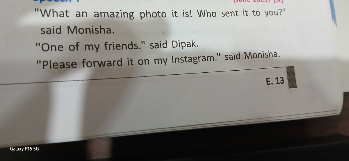 Change the following dialogue into indirect speech: "What an amazing pho..