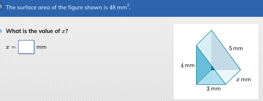 The surface area of the figure shown is 48 mm². What is the value of x?..