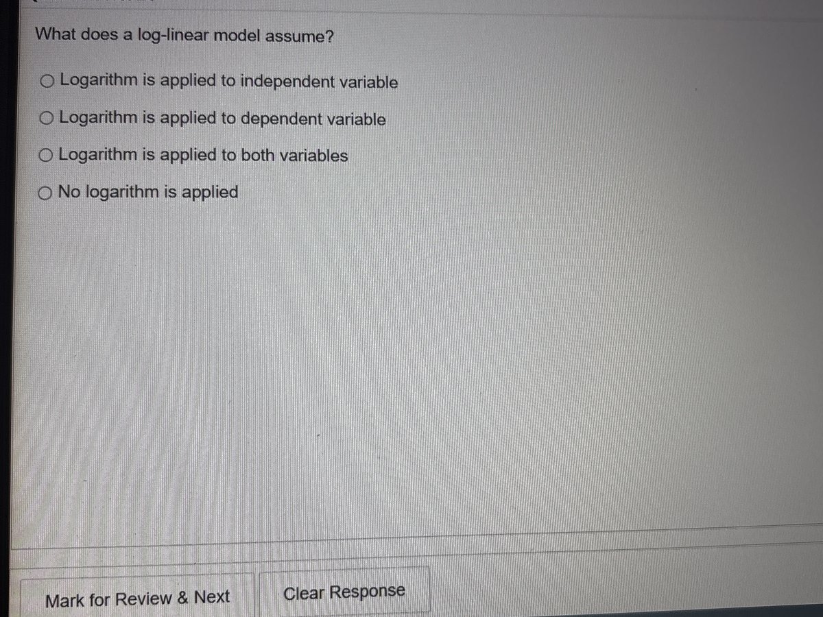 What does a log-linear model assume? Logarithm is applied to independent