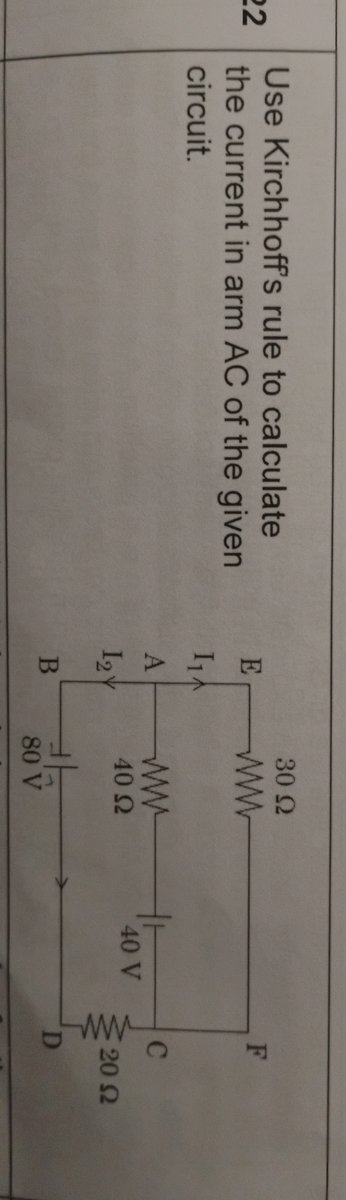 Use Kirchhoff's rules to calculate the current in arm AC of the given cir..
