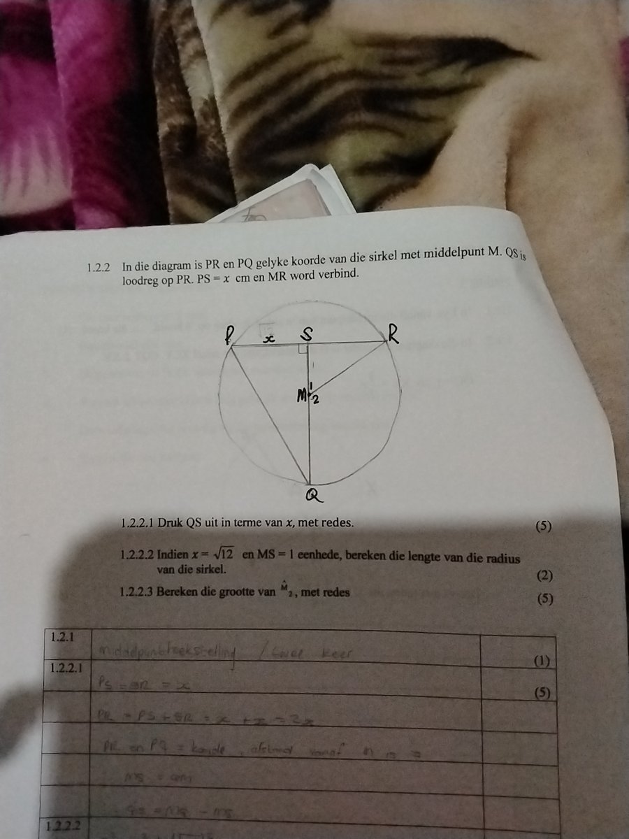 1.2.2 In die diagram is PR en PQ gelyke koorde van die sirkel met middel..