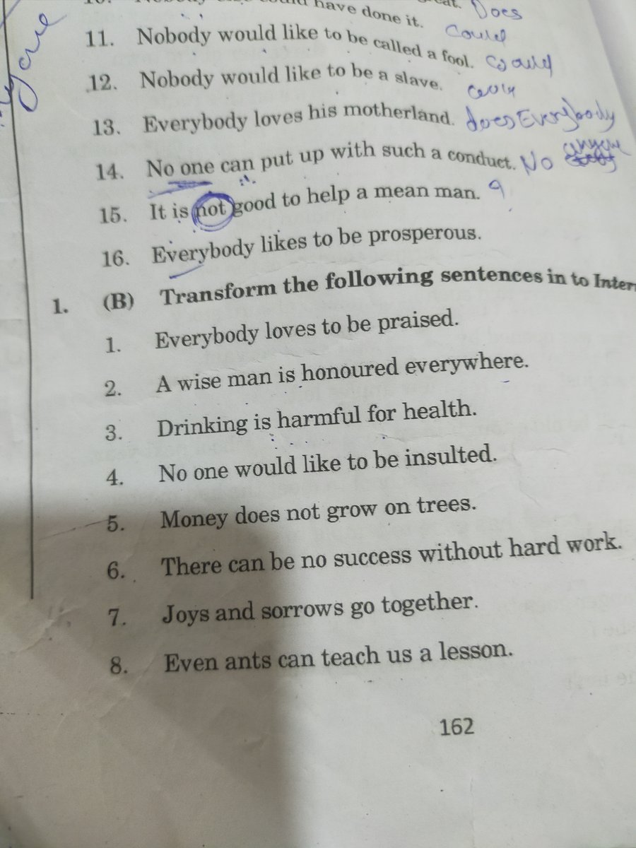 Transform the following sentences into interrogative sentences: Everybod..