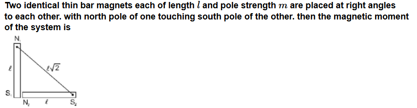 Two identical thin bar magnets each of length l and pole strength m are p..