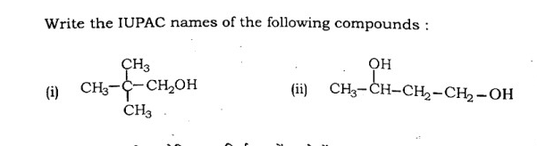 Write the IUPAC names of the following compounds: (i) CH3-C(CH3)(CH3)-CH..