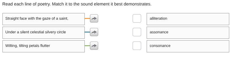 Read each line of poetry. Match it to the sound element it best demonstra..