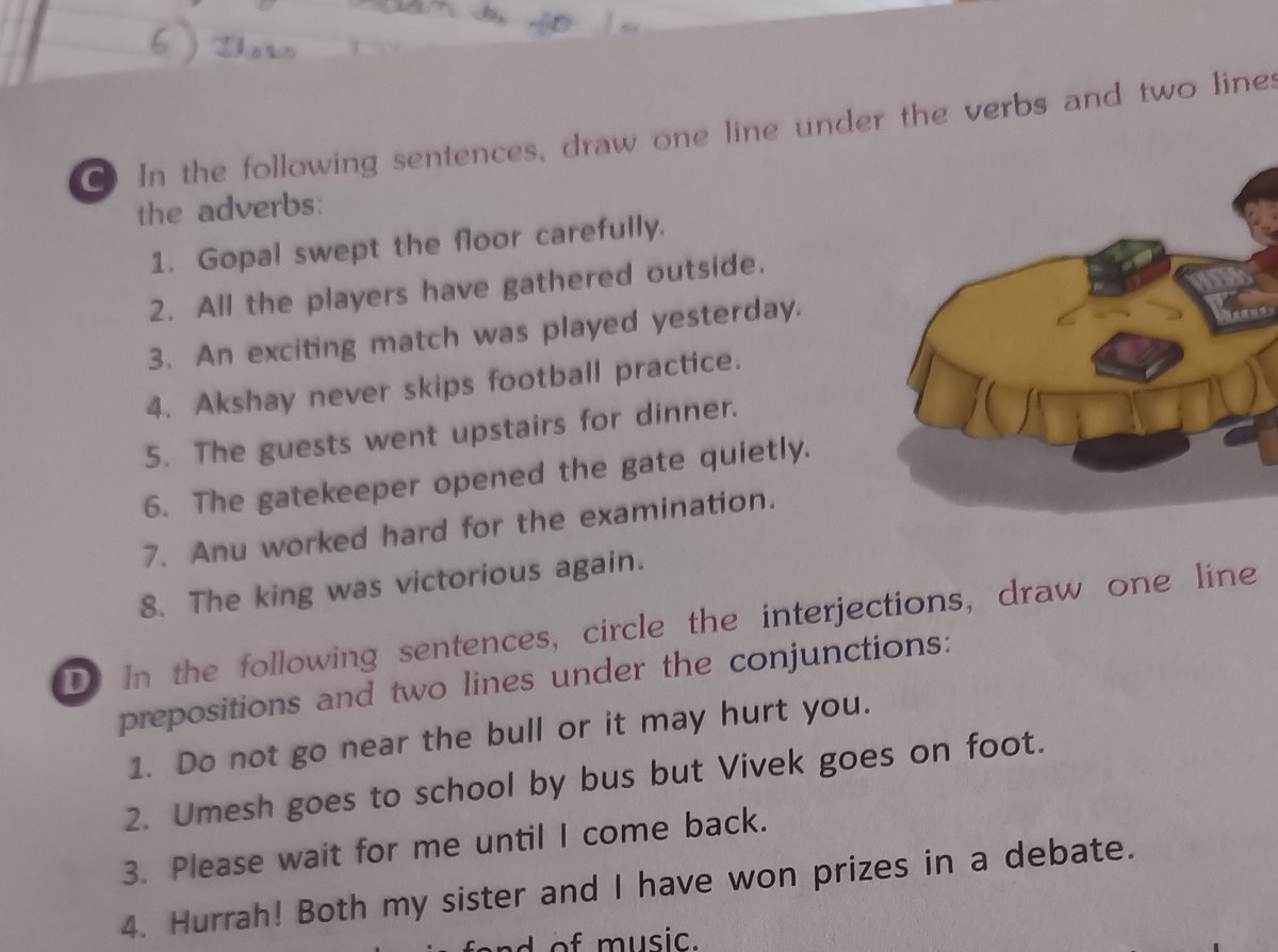 C In the following sentences, draw one line under the verbs and two lines..