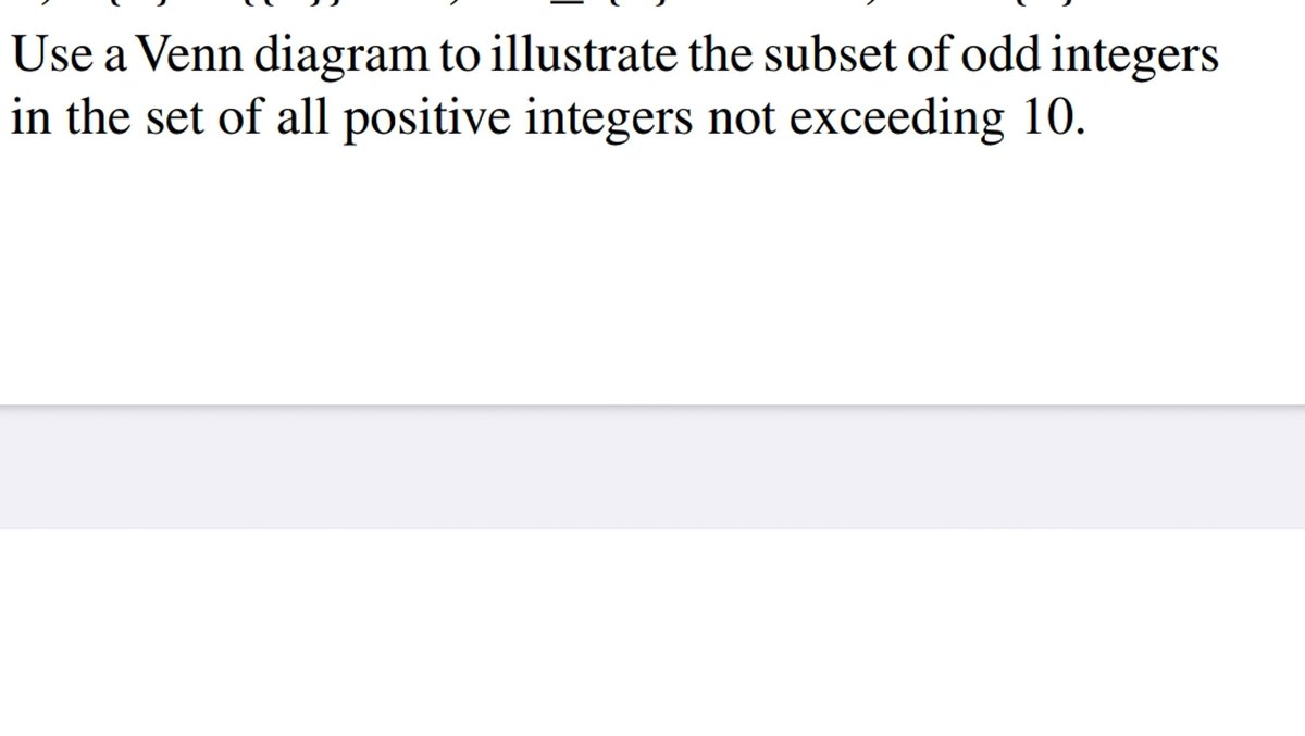 Use a Venn diagram to illustrate the subset of odd integers in the set of..