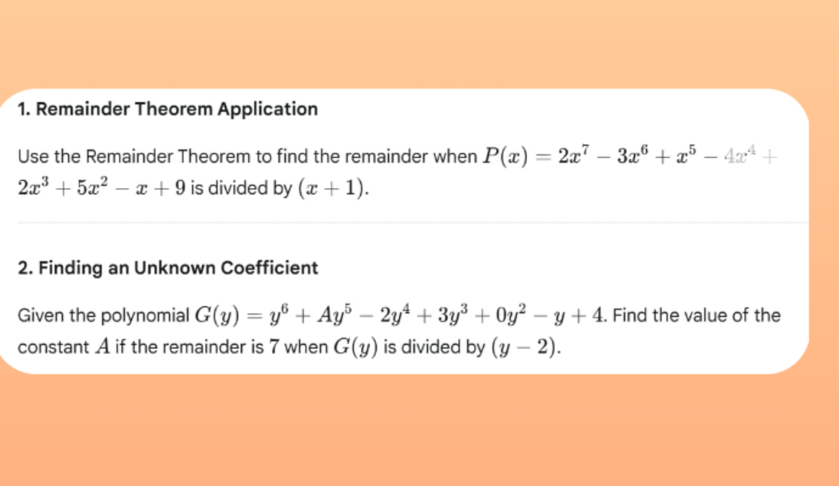Remainder Theorem Application: Use the Remainder Theorem to find the rema..