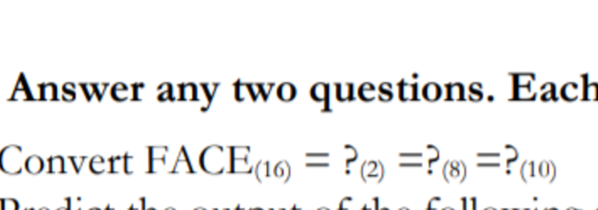 Answer any two questions. Each Convert FACE _ { ( 16 ) } = ? _ { ( 2 ) } ..