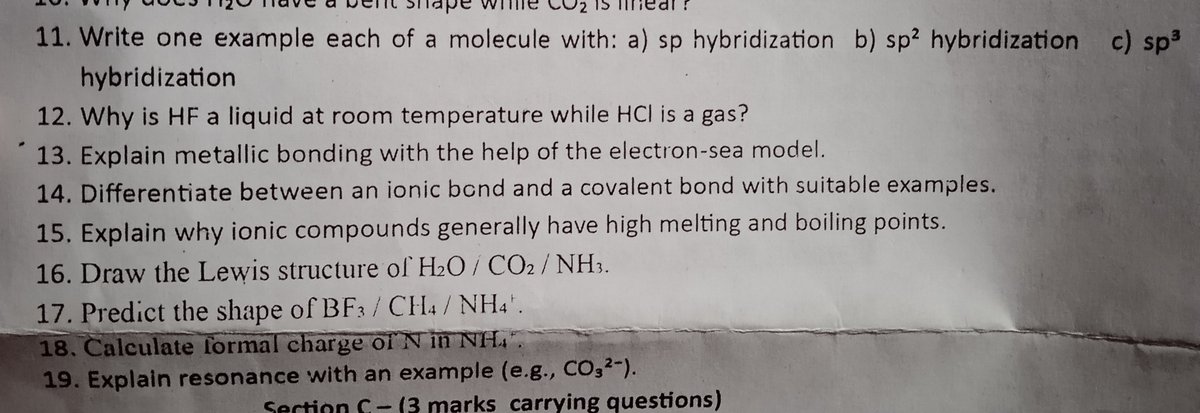 Write one example each of a molecule with: a) sp hybridization b) s..