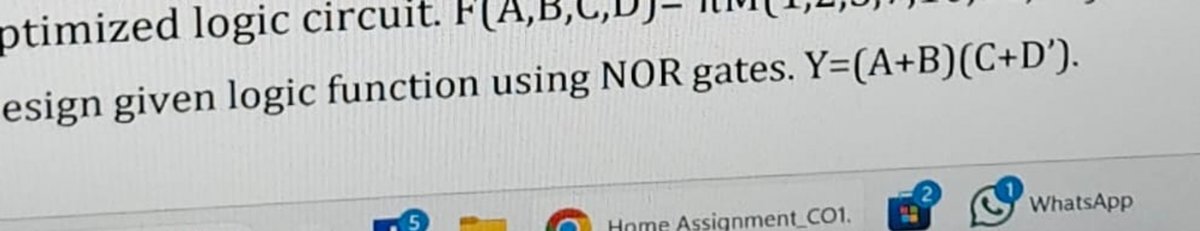 Design the given logic function using NOR gates Given the logic function..