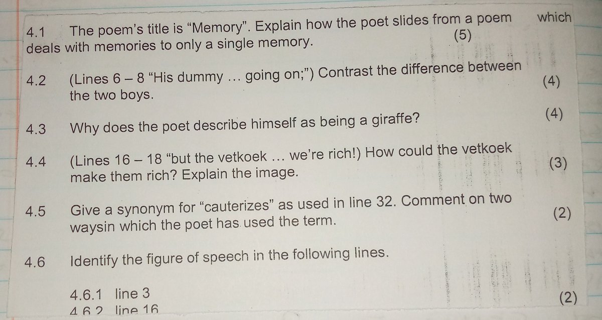4.1 The poem's title is "Memory". Explain how the poet slides from a poem..