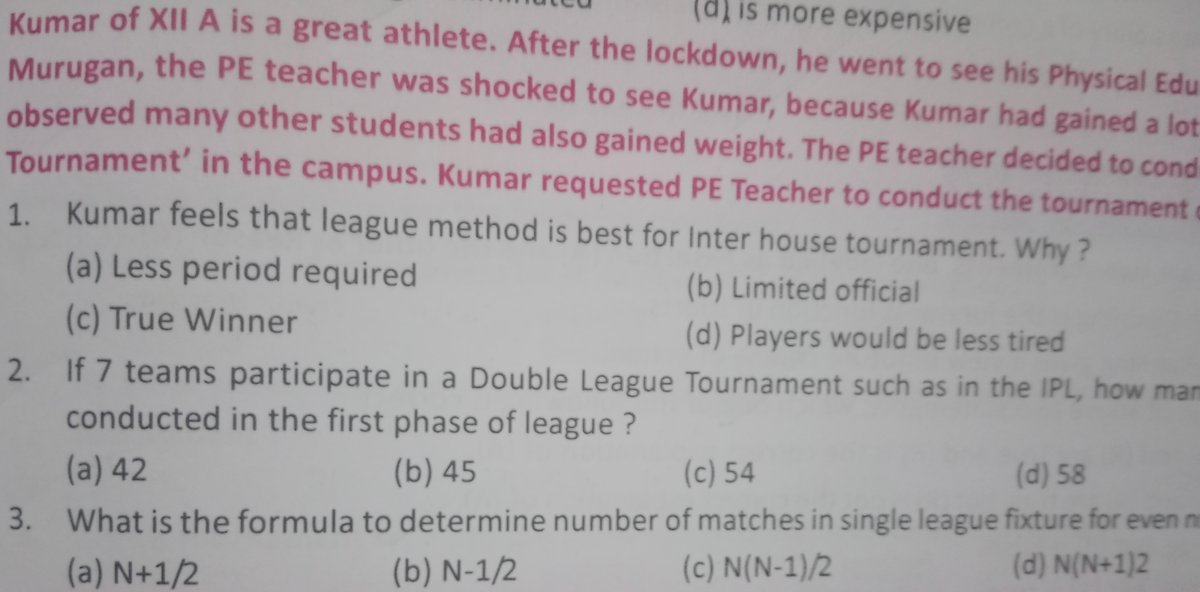 d) is more expensive Kumar of XII A is a great athlete. After the lockdow..
