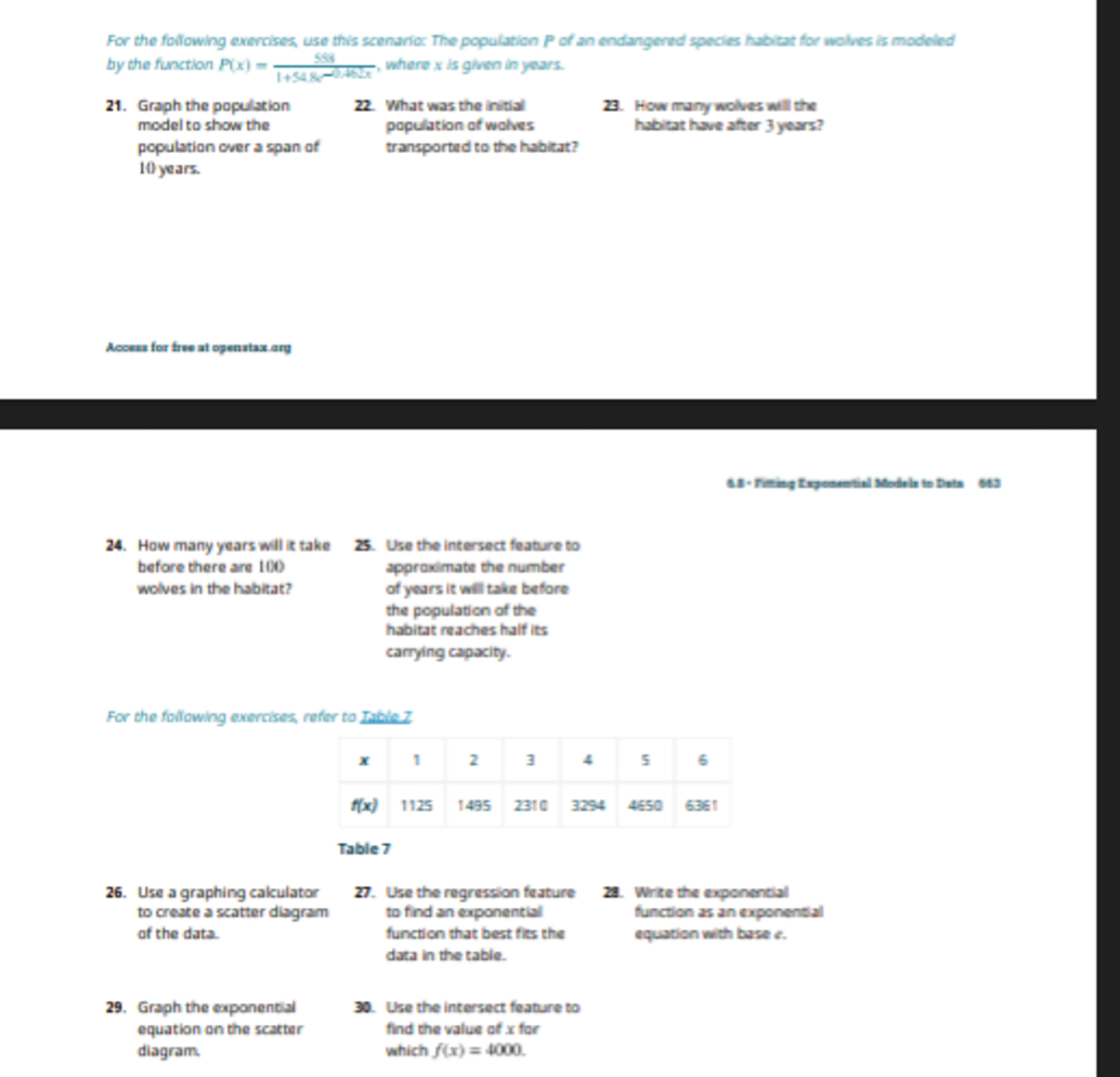For the following exercises, use this scenario: The population P of an en..