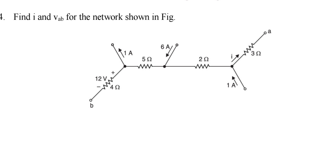 Find the current i and the voltage v_{ab} for the network shown in th..
