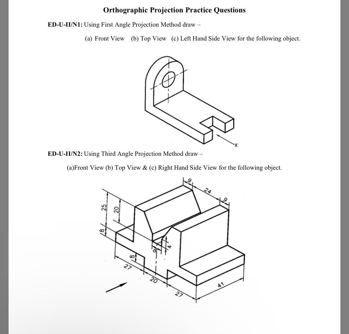 ED-U-II/N1: Using First Angle Projection Method Draw the following views