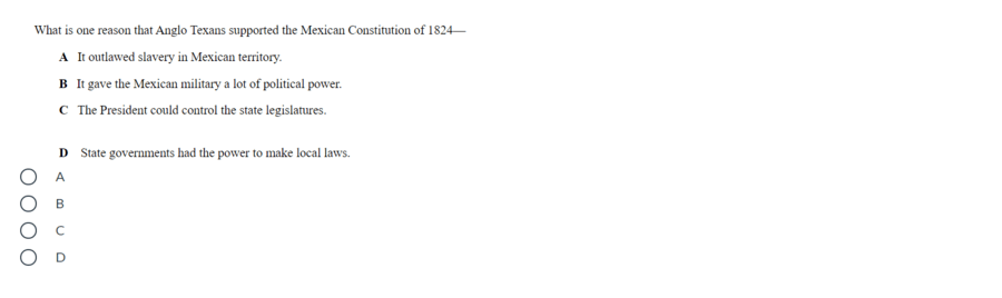 What is one reason that Anglo Texans supported the Mexican Constitution o..
