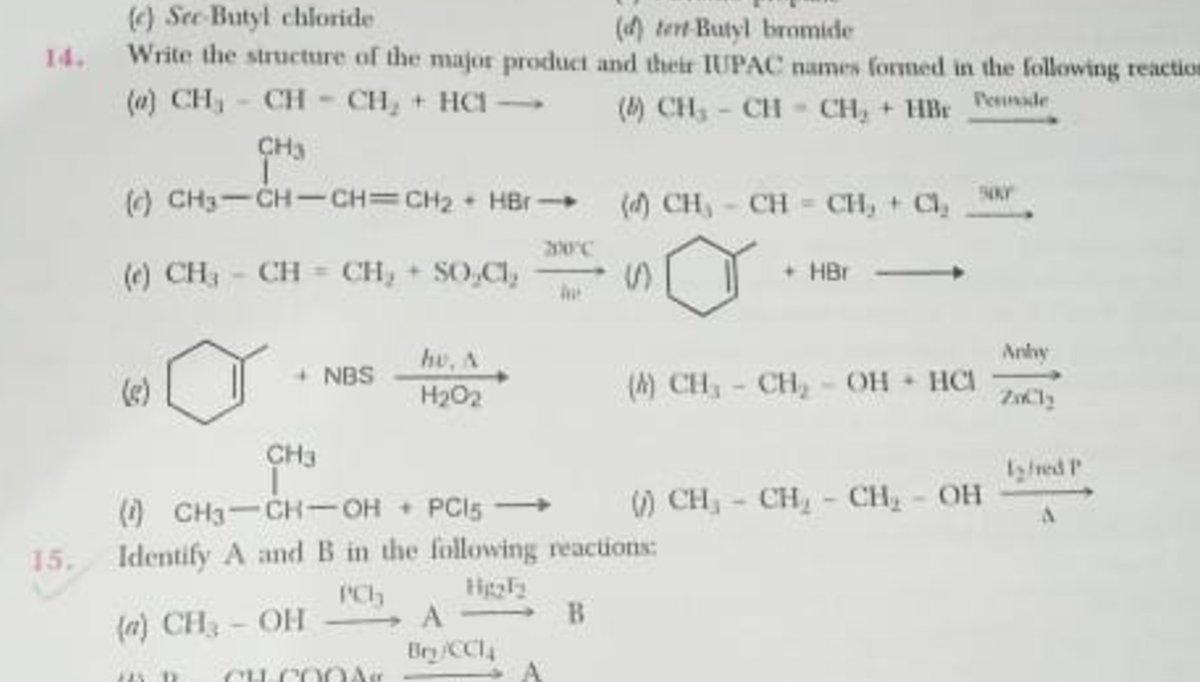 Question 14 Write the structure of the major product and their IUPAC name..