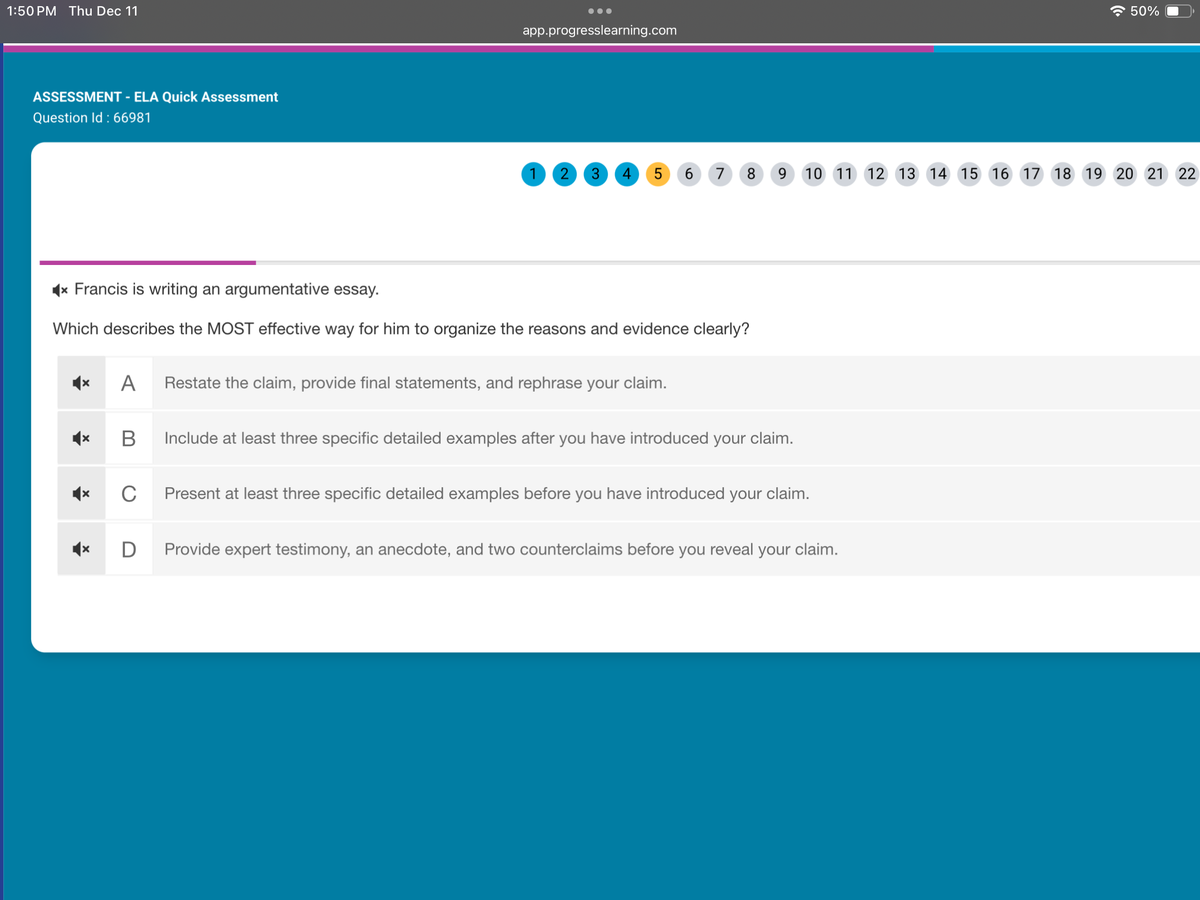 Francis is writing an argumentative essay. Which describes the MOST effec..
