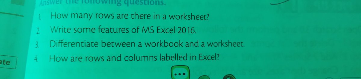 Questions on MS Excel Basics How many rows are there in a worksheet? Wri..