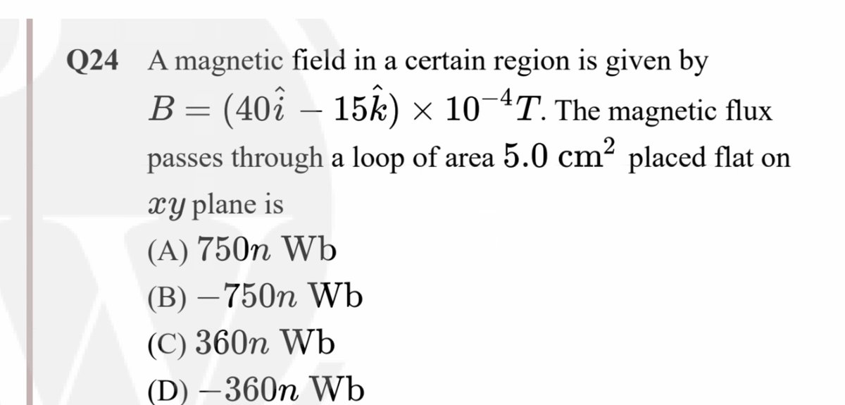 Q24 A magnetic field in a certain region is given by B = ( 40 \hat { i } ..