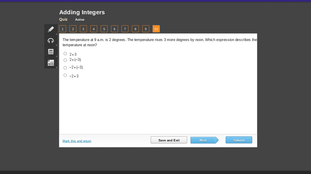 Adding Integers Quiz Active 1 2 3 4 5 6 7 8 9 10 The temperature at 9 \m..