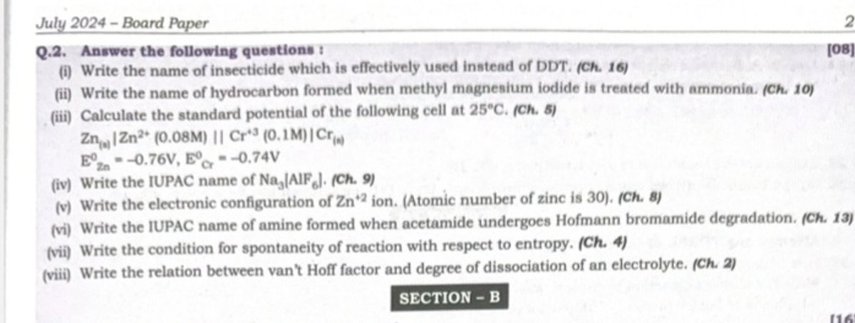 Q.2. Answer the following questions: (i) Write the name of insecticide w..