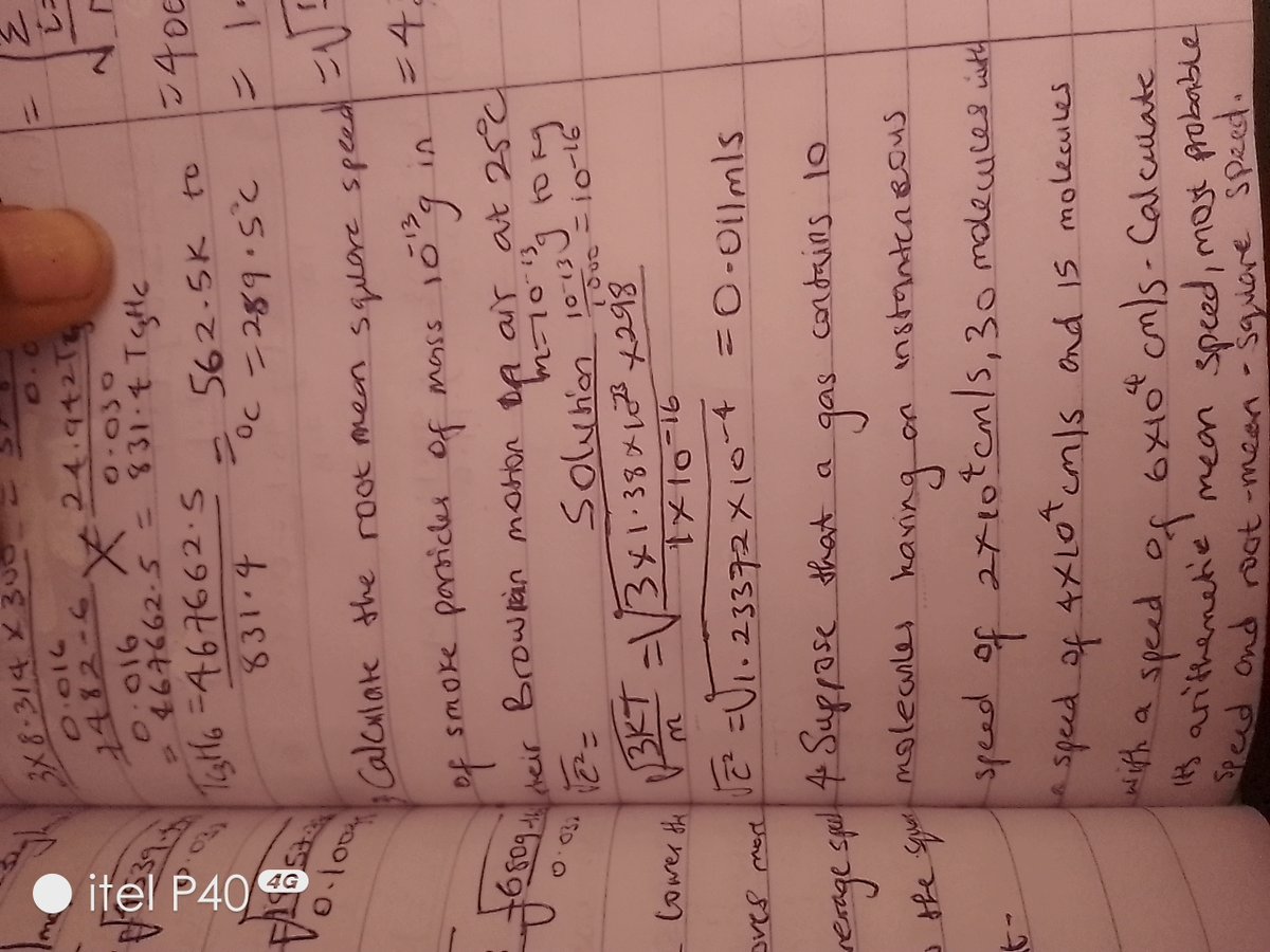 Calculate the root mean square speed of smoke particles of mass 10^-13 g