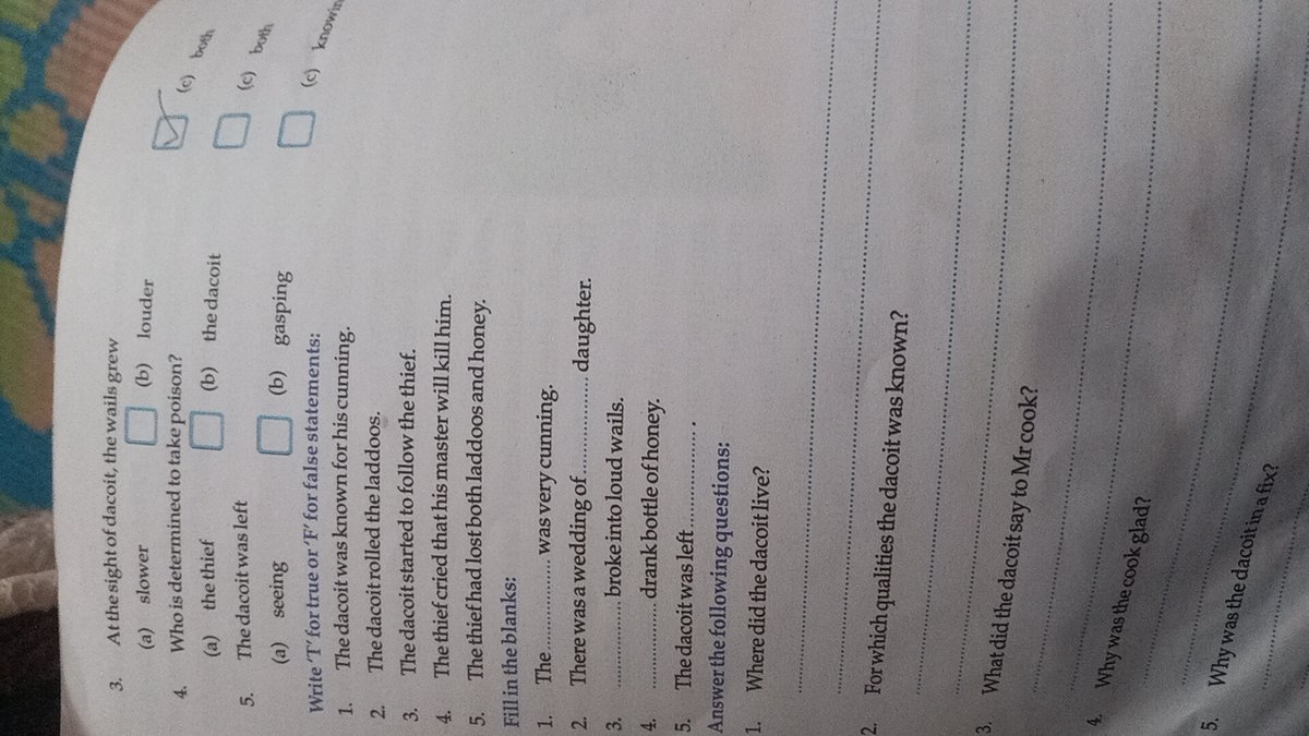 Multiple Choice Questions At the sight of dacoit, the wails grew (a) s..
