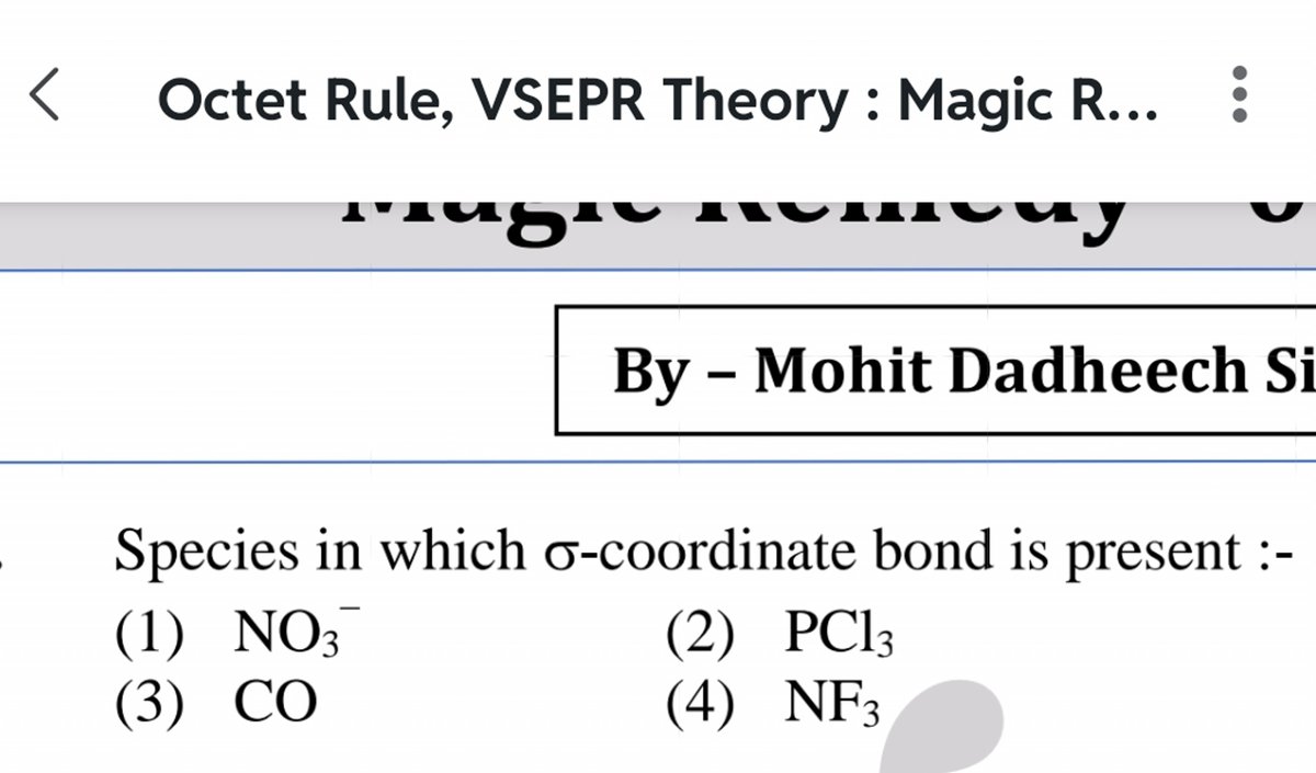 Question: Species in which \sigma -coordinate bond is present Identify