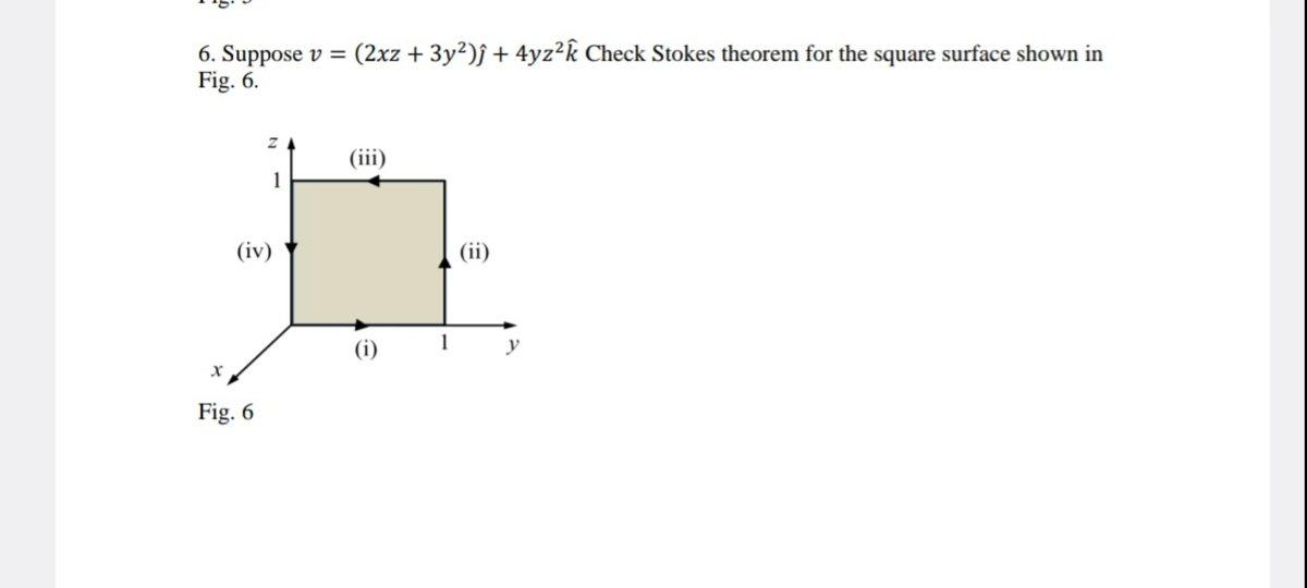 Suppose v = \left( 2 x z + 3 y ^ { 2 } \right) \hat { \jmath } + 4 y z