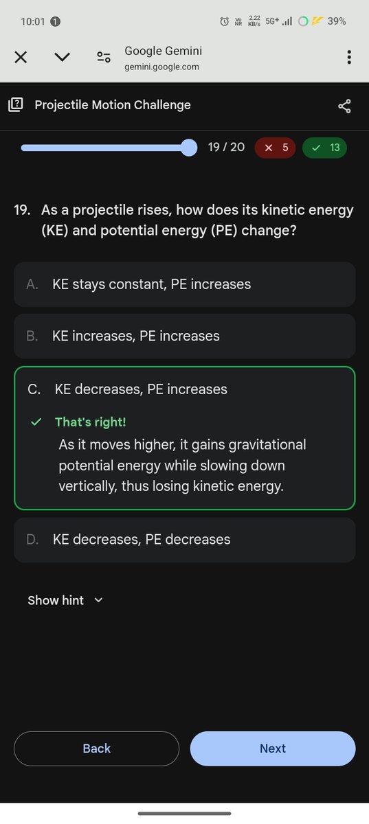 Question: As a projectile rises, how does its kinetic energy (KE) and pot..