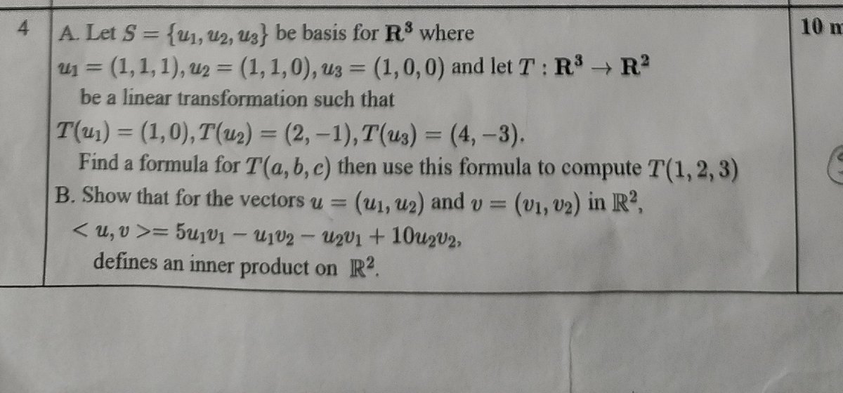 4 A. Let S = \left\{ u _ { 1 } , u _ { 2 } , u _ { 3 } \right\} be basis