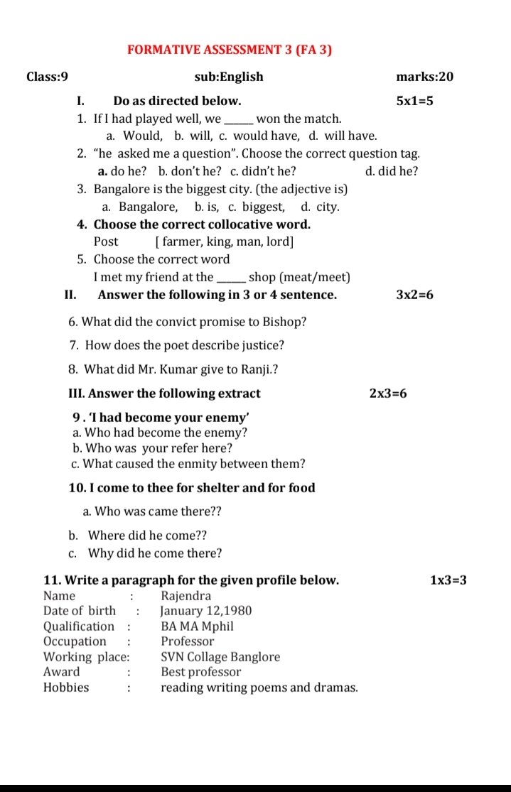 Class 9 English Formative Assessment I. Do as directed: If I had played..