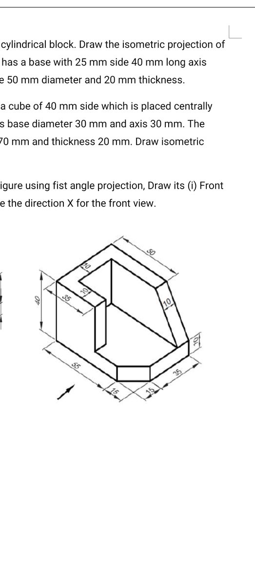 Drawing Projections and Isometric Views Draw the isometric projection of..