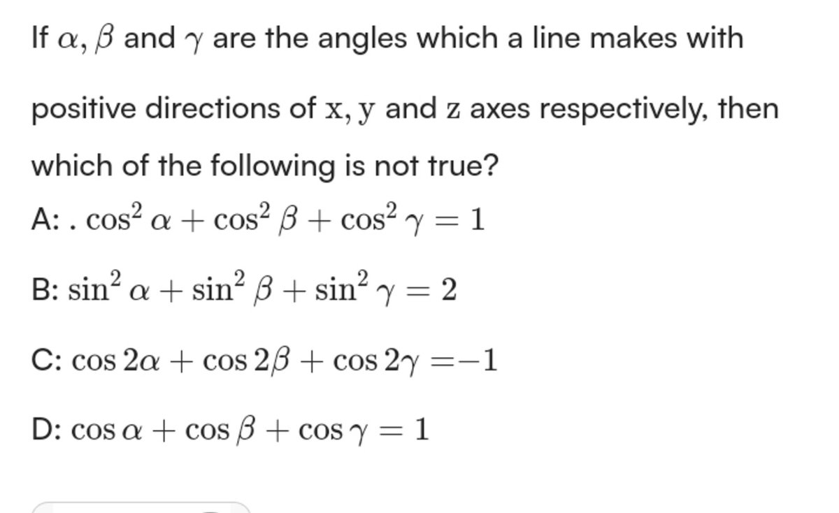 If \alpha , \beta and \gamma are the angles which a line makes with posit..