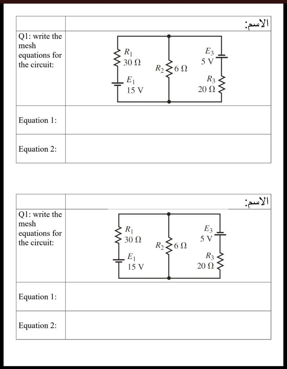 Q1: Write the mesh equations for the circuit: Equation 1: Equation 2:..