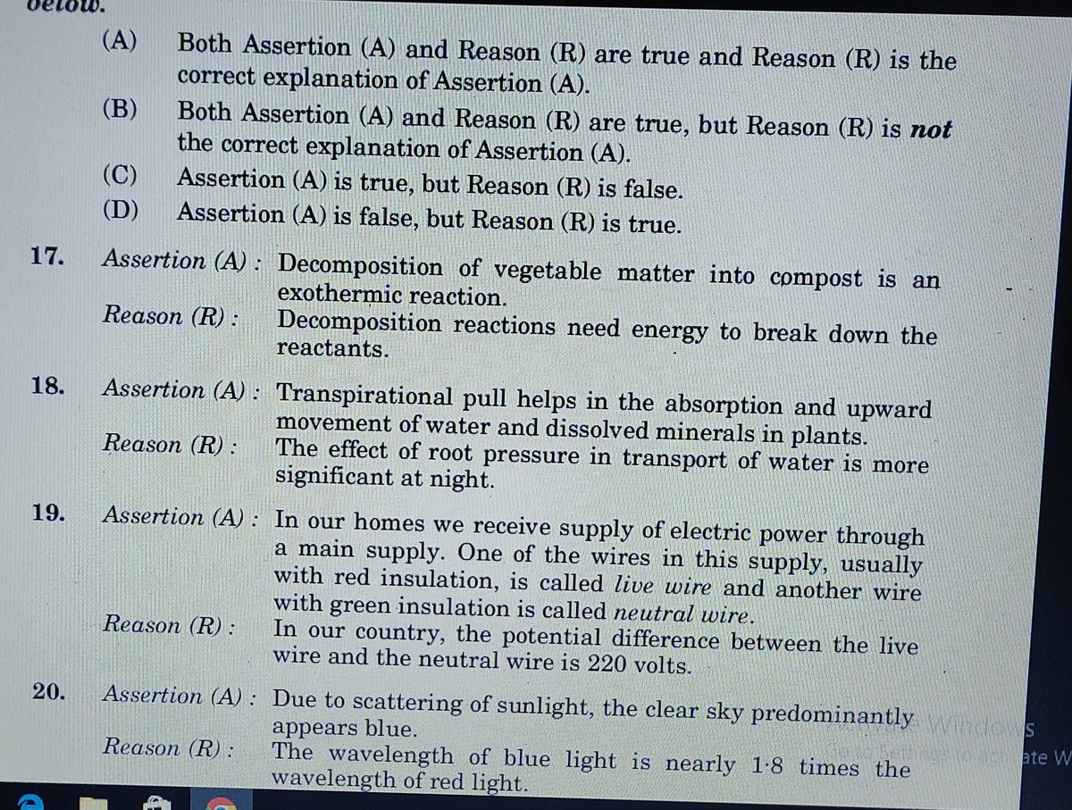 Assertion and Reason based questions 17. Assertion (A): Decomposition of..