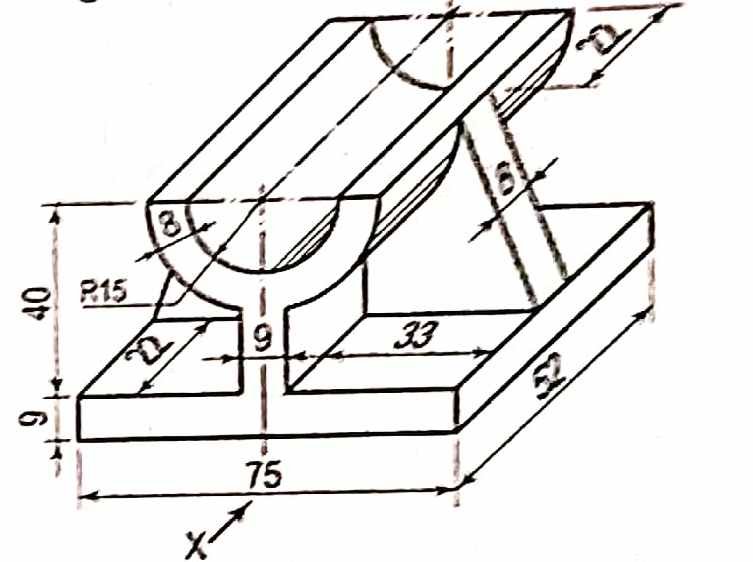 Given the isometric drawing of a mechanical part with the following dimen..