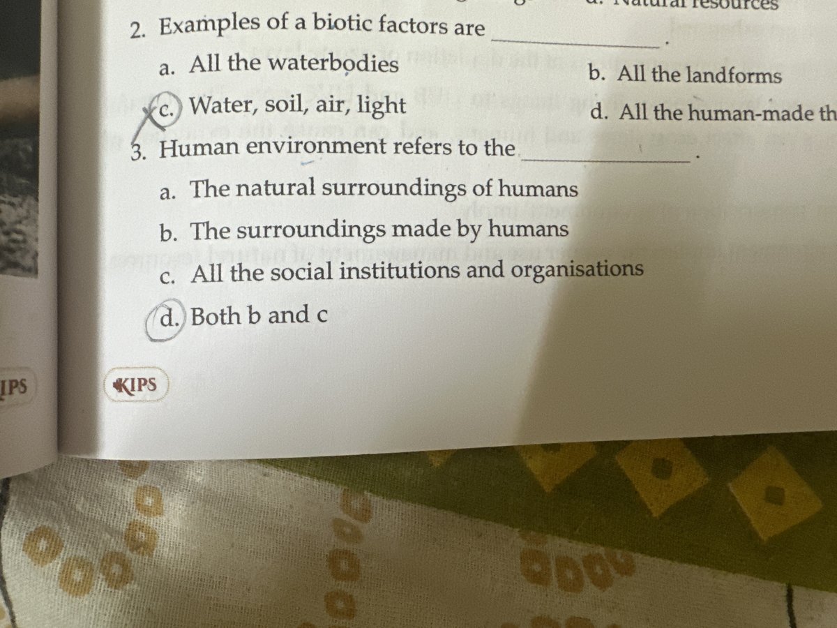 Examples of biotic factors are: a. All the waterbodies b. All the landf..
