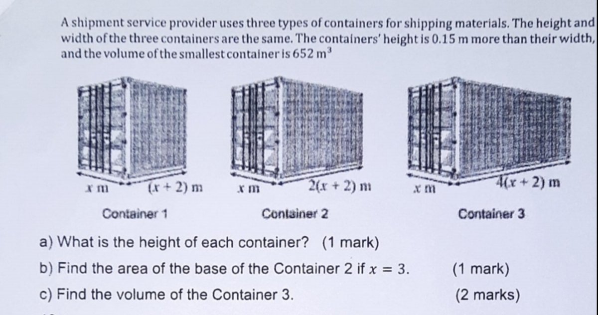A shipment service provider uses three types of containers for shipping m..