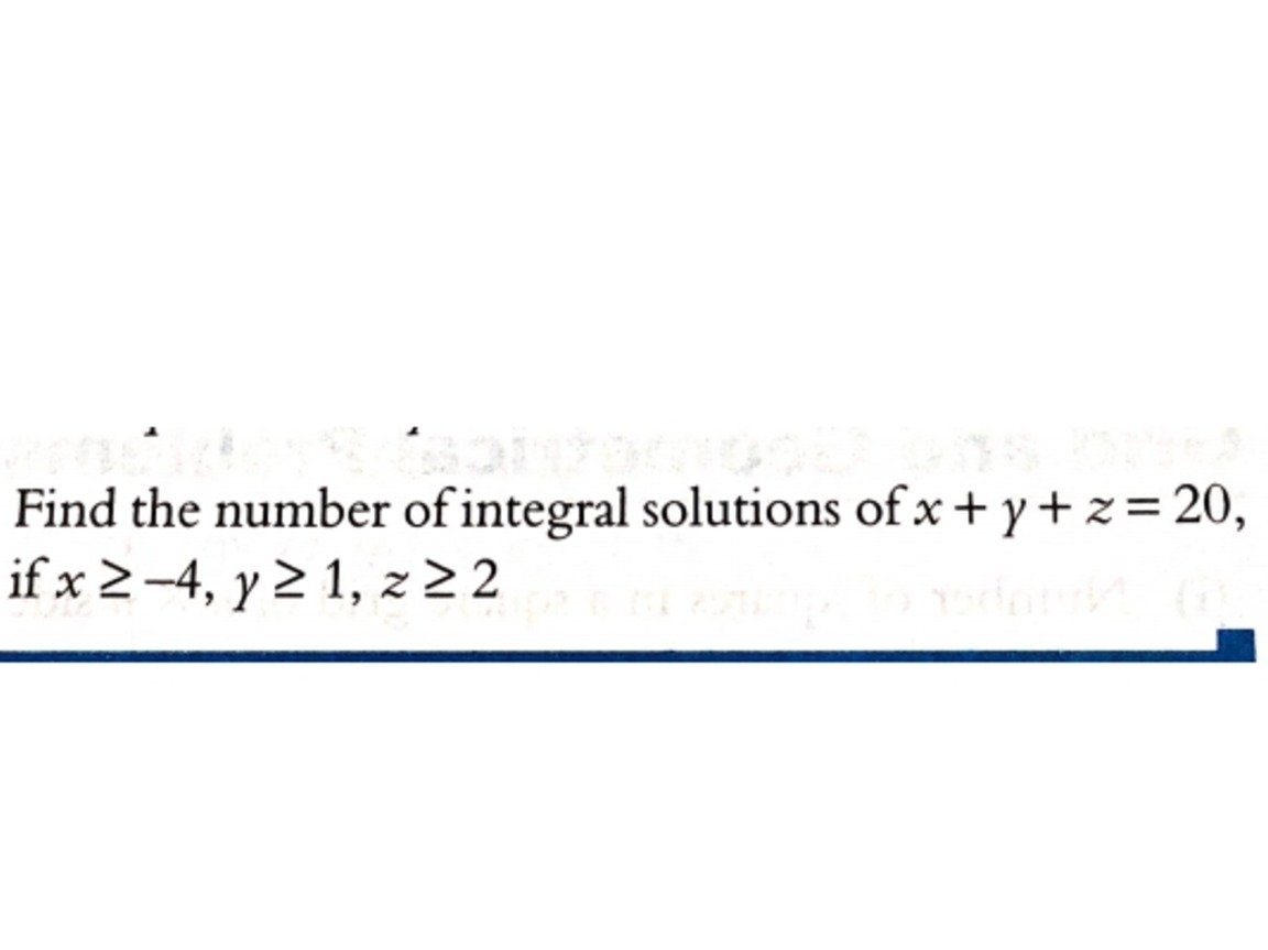 Find the number of integral solutions of x + y + z = 20, if x \geq - 4