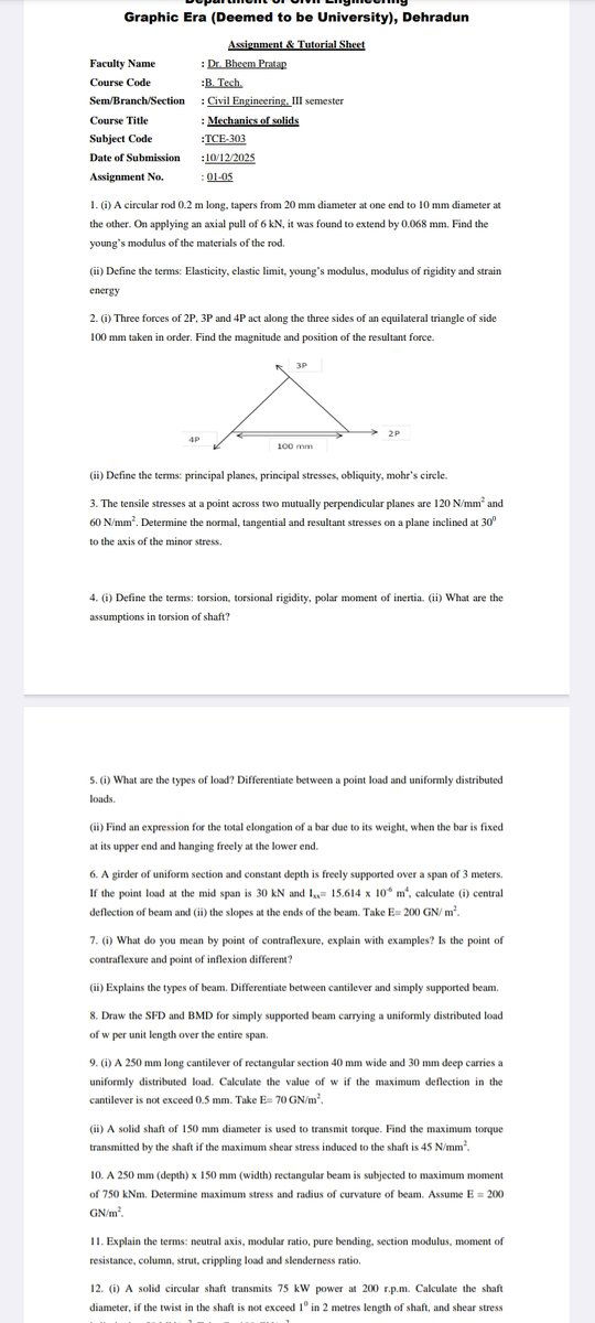 1. (i) A circular rod 0.2 m long tapers from 20 mm diameter at one end to..