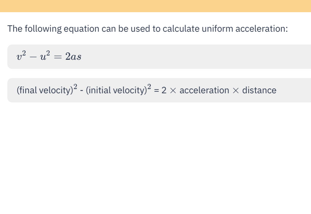 The following equation can be used to calculate uniform acceleration: v^..