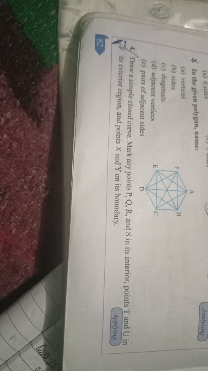 In the given polygon, name: (a) vertices (b) sides (c) diagonals (d) adja..